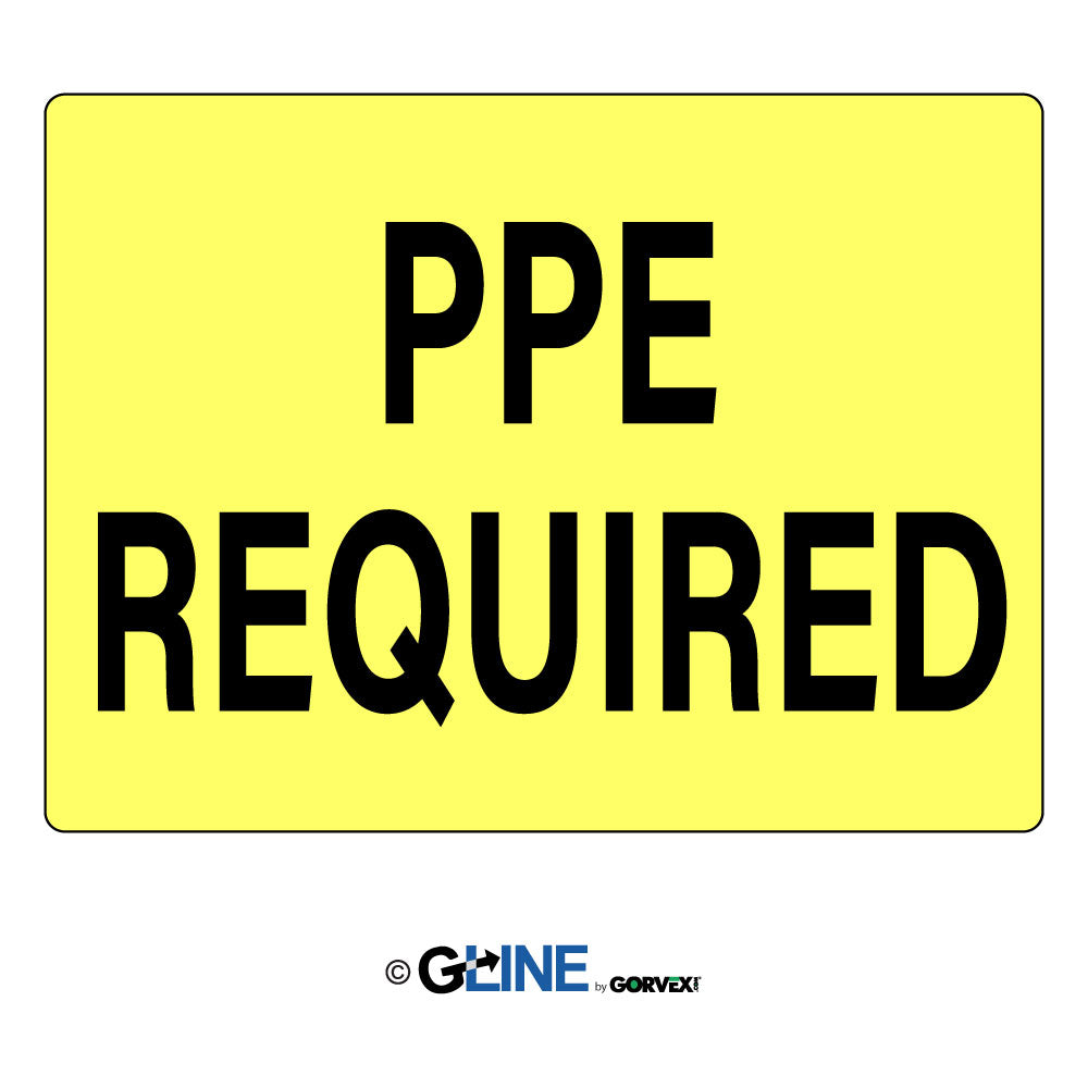 PPE Required Sign - Gorvex.com