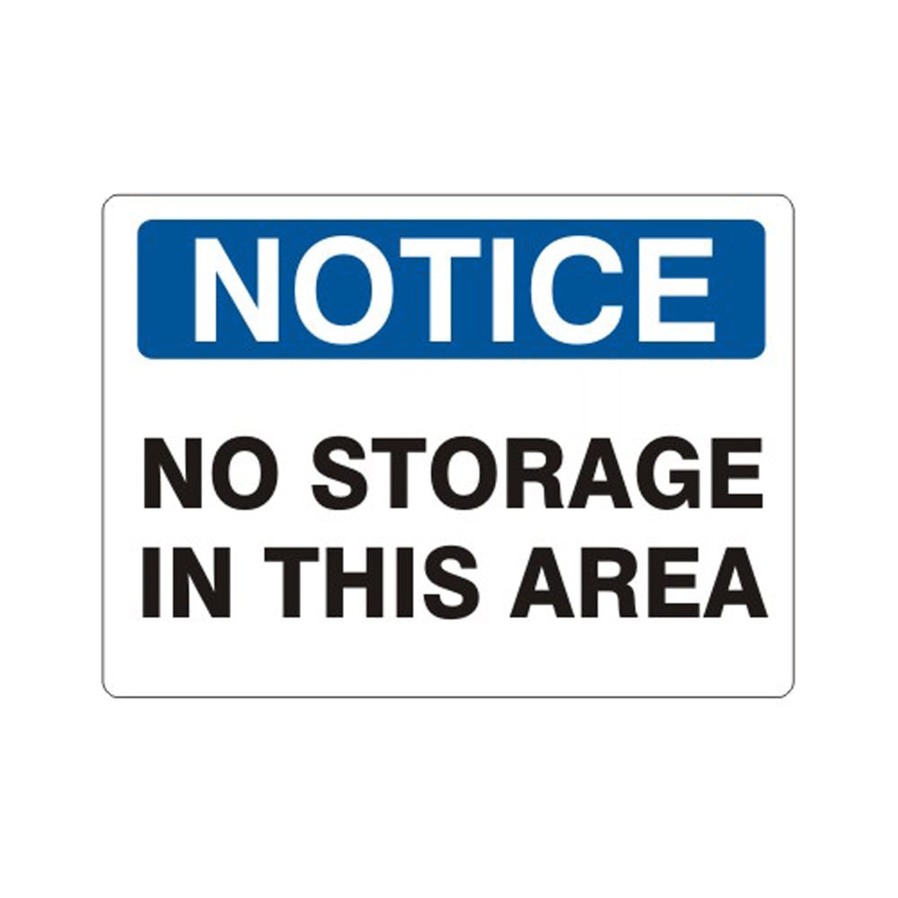 No Storage In This Area Sign - Gorvex.com